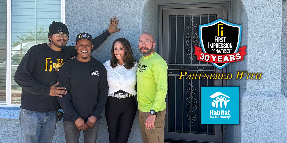 First Impression Ironworks: Our Partnership with Habitat for Humanity ...